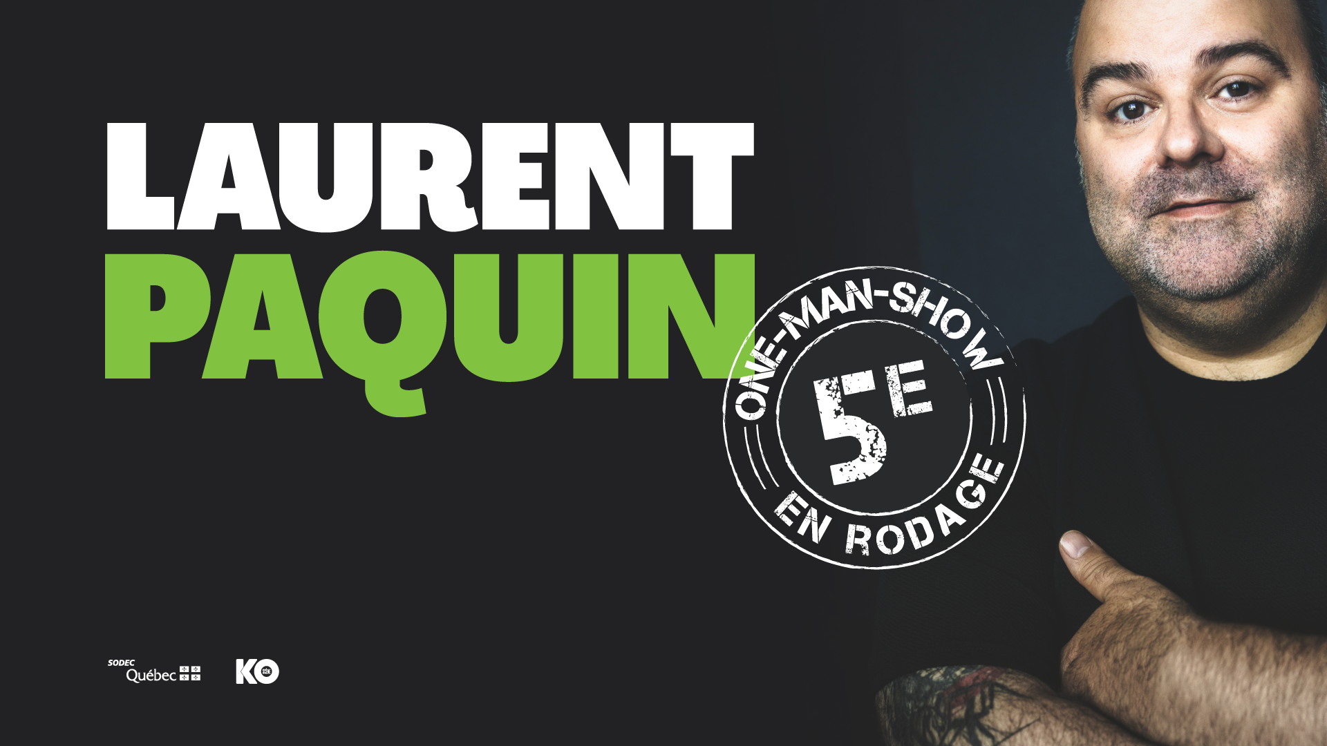 Laurent Paquin – Programmation | Théâtre Petit Champlain