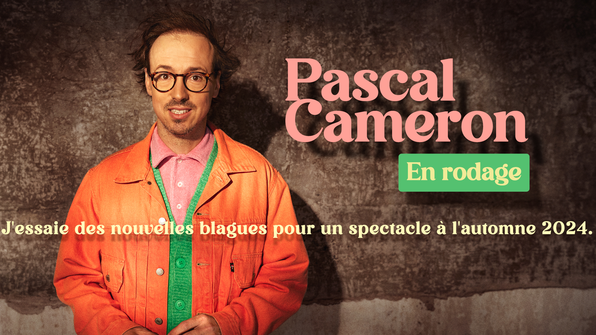 Pascal Cameron - Programmation | Théâtre Petit Champlain